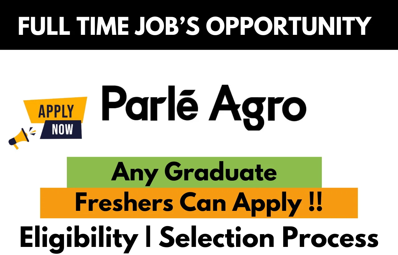 Parle Agro Hiring For Work From Home | Growth Officer, Field Sales | Apply Here !! - Job's For U